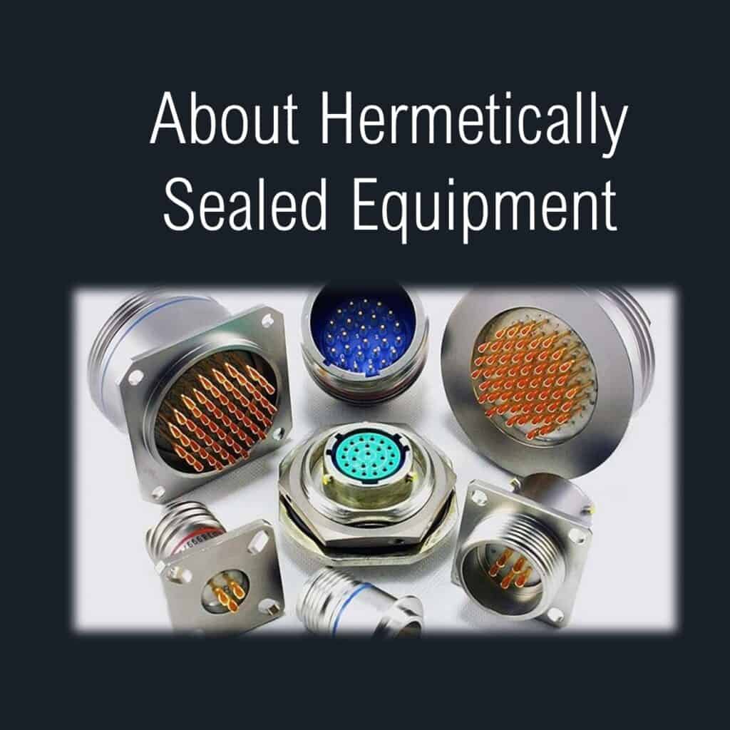 Hermetically Sealed Equipment and Pressure Levels – Global Dynamic ...